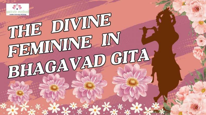 Shakti's Power: Bhagavad Gita's Divine Feminine