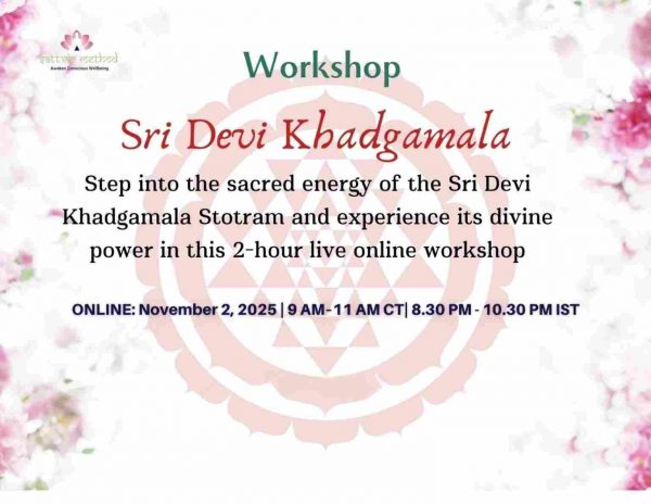 Sri Devi Khadgamala Workshop: Chant & Divine Empowerment